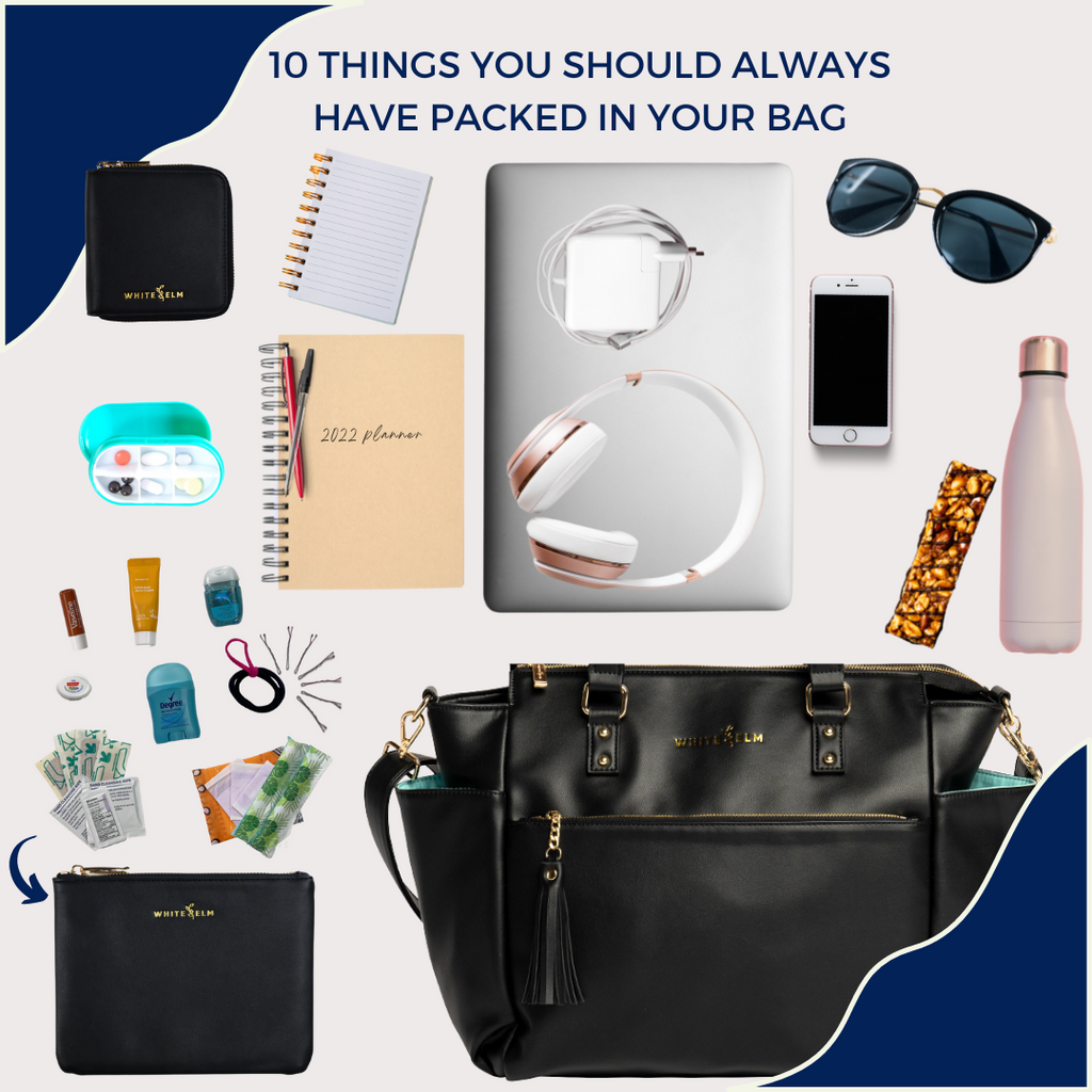 10 Things You Should Always Have Packed in Your Bag – White Elm